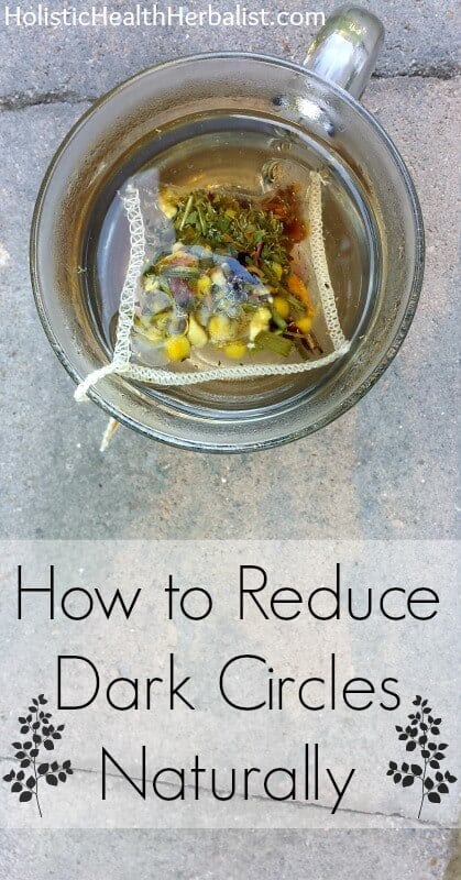 How to Reduce Dark Circles Naturally - Holistic Health Herbalist